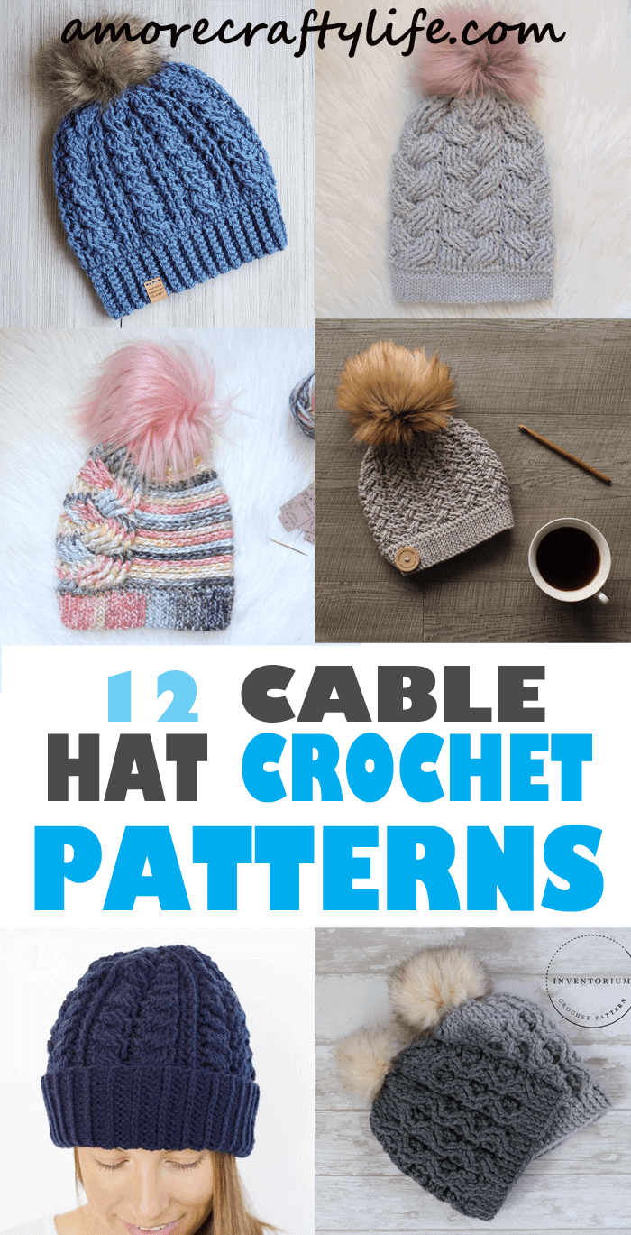 11 Cable Hat Crochet Patterns to Make Keep Warm - A More Crafty Life