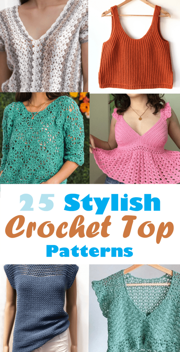 Crochet Top Patterns to Make - 29 Stylish Ideas - A More Crafty Life