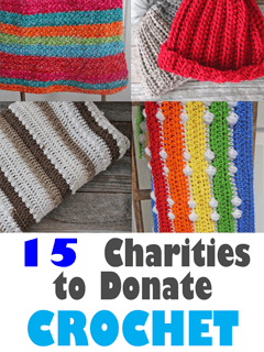 15 Charities to Donate Your Handmade Crochet Items - A More Crafty Life